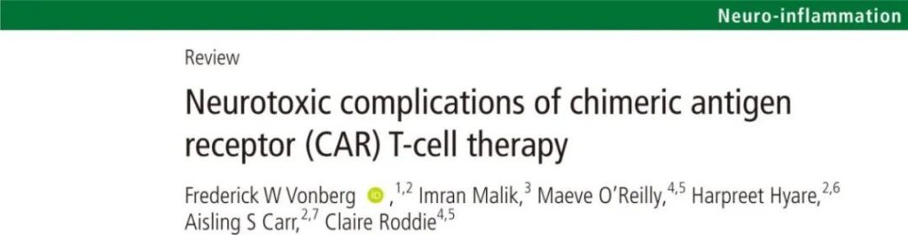 CAR-T细胞疗法神经毒性深度解析：ICANS、MNT及应对策略 - MedFind